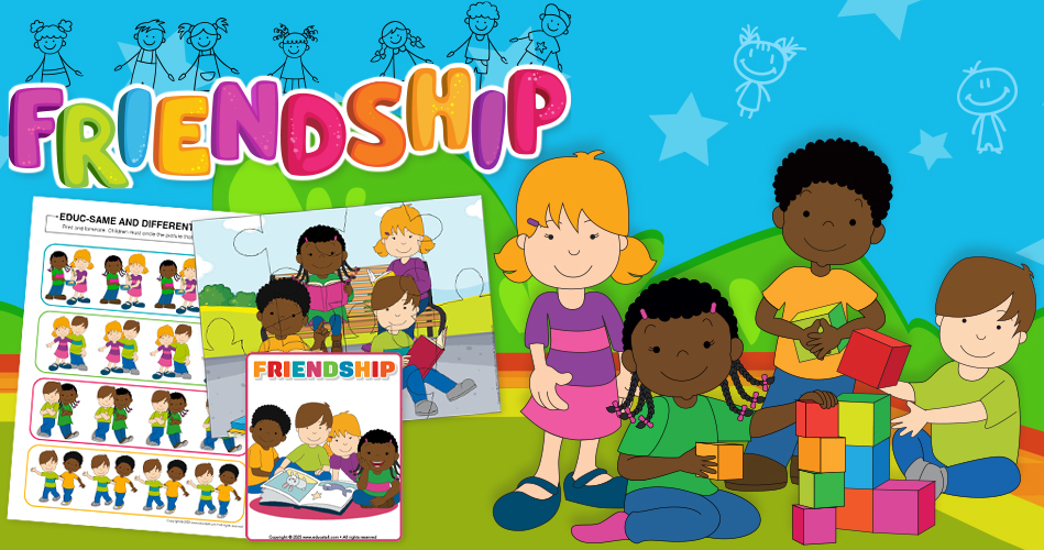 Friendship - Theme and activities - Educatall