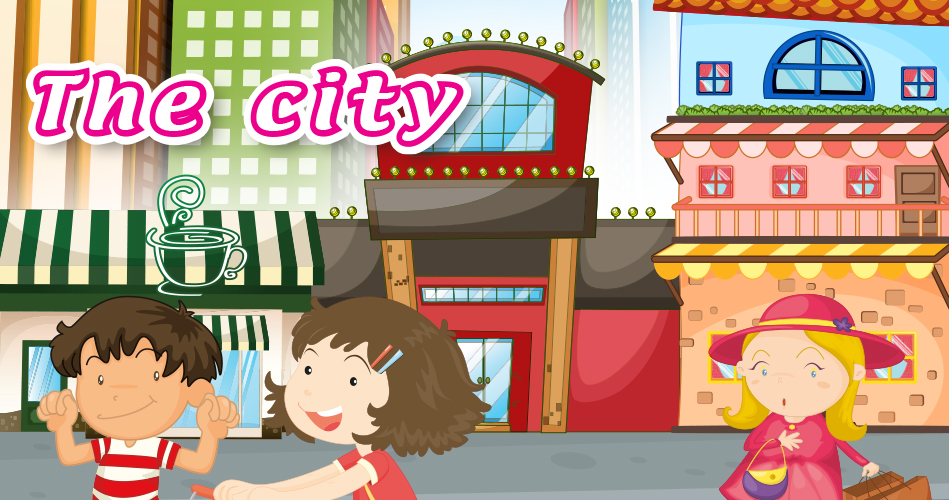 The city - Theme and activities - Educatall